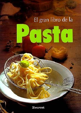 El Gran Libro De Pasta (Spanish Edition): Rizzi Silvio, Lee Leng Tan ...