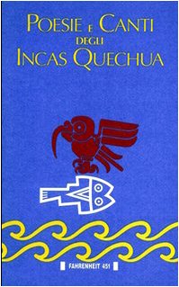 Amazon.com: Poesie e canti degli incas quechua.: 9788886095211: Toti G ...
