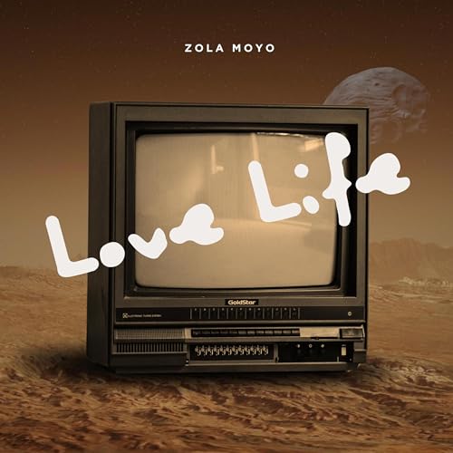Spiele Love Life von Zola Moyo auf Amazon Music ab