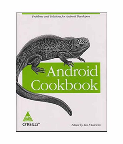 Android Cookbook: Ian F. Darwin: 9789350237328: Amazon.com: Books