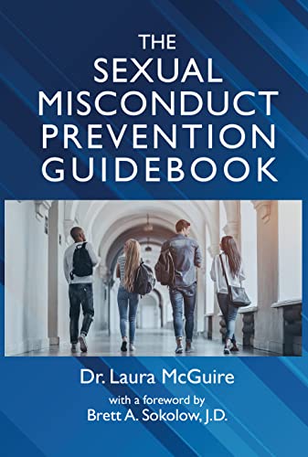 Amazon.com: The Sexual Misconduct Prevention Guidebook : Conduct and Consent for Higher ...