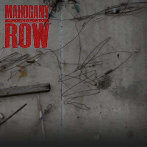 The Good, the Bad and What's Left de Mahogany Row en Amazon Music Unlimited