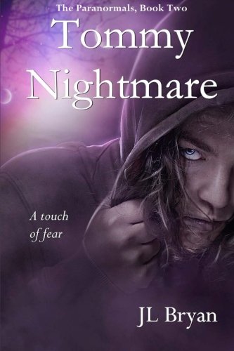 Tommy Nightmare: (Jenny Pox #2) (The Paranormals): Bryan, J L: 9781461058489: Amazon.com: Books