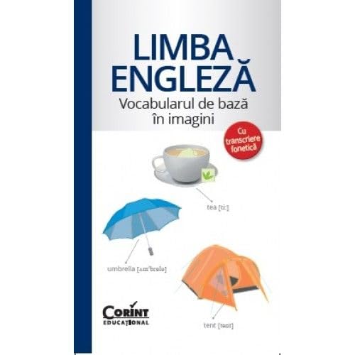 Limba Engleza. Vocabularul De Baza In Imagini: Amazon.co.uk ...