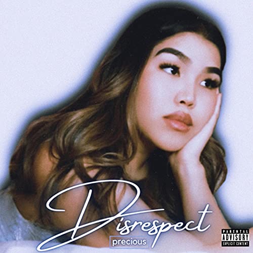 Disrespect de Precious Hernandez en Amazon Music Unlimited