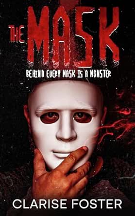 Amazon.com: The Mask: A Psychological Thriller (The Mask Trilogy Book 1 ...