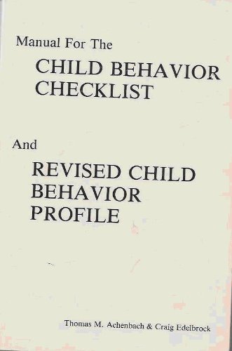 Manual for the Child: Behavior Checklist and Revised Child Behavior ...