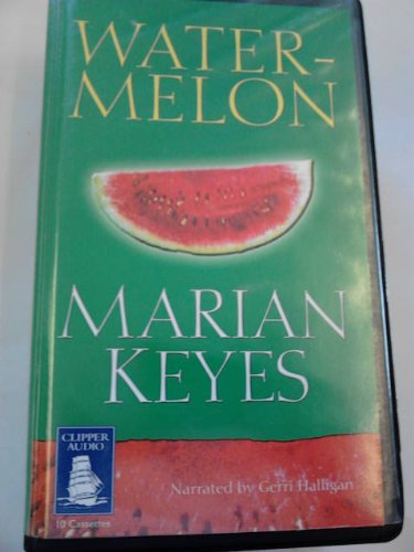 Watermelon: Marian Keyes: 9781841972572: Amazon.com: Books