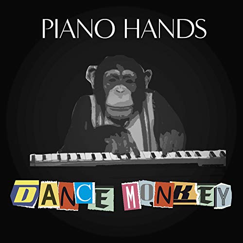 Dance Monkey (Piano Version) by Piano Hands, James Morgan & Juliette ...