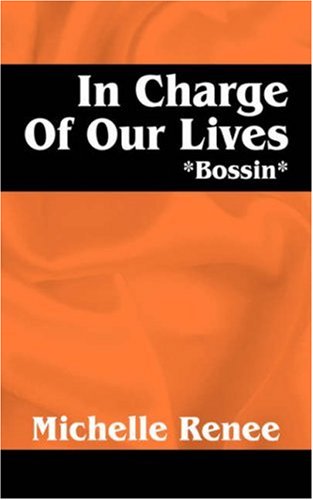 Amazon | In Charge of Our Lives: Bossin | Renee, Michelle | Urban Life