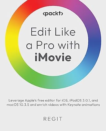Buy Edit Like a Pro with iMovie Book Online at Low Prices in India ...