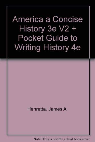 Amazon.com: America: A Concise History 3e V2 & Pocket Guide to Writing ...