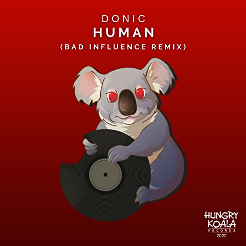 Human (Bad Influence Remix) de Donic no Amazon Music Unlimited