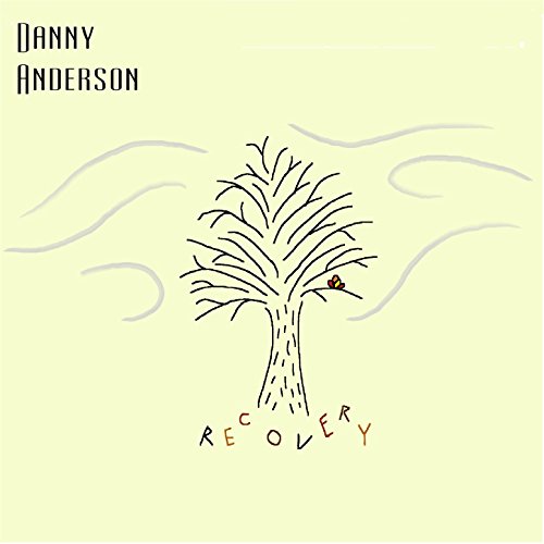 Écouter Recovery de Danny Anderson sur Amazon Music Unlimited