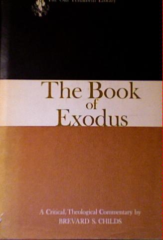 The Book of Exodus (1974): A Critical, Theological Commentary (Old ...