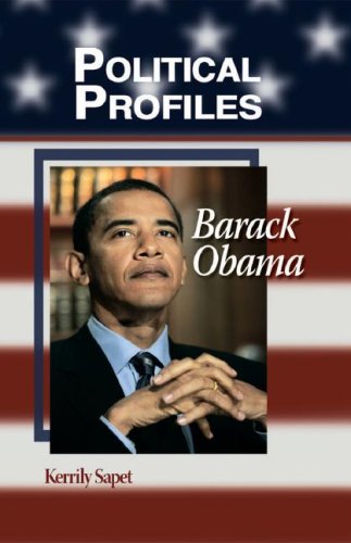 Amazon.com: Barack Obama (Political Profiles): 9781599350455: Sapet ...