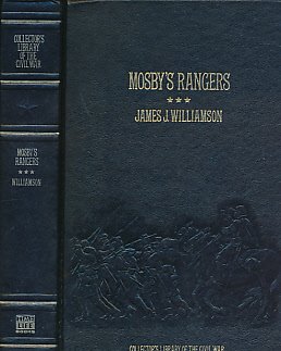 Mosby's Rangers: A Record of the Operations of the Forty-Third ...