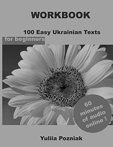 Workbook. 100 Easy Ukrainian Texts (Ukrainian Language Learning With ...