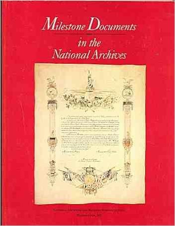 Milestone Documents in the National Archives: United States National ...