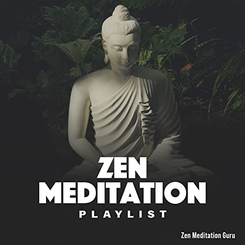 Amazon Music - Zen Meditation GuruのZen Meditation Playlist - Amazon.co.jp
