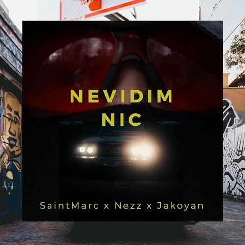 Play Nevidim nic by SaintMarc feat. NEZZ & Jakoyan on Amazon Music