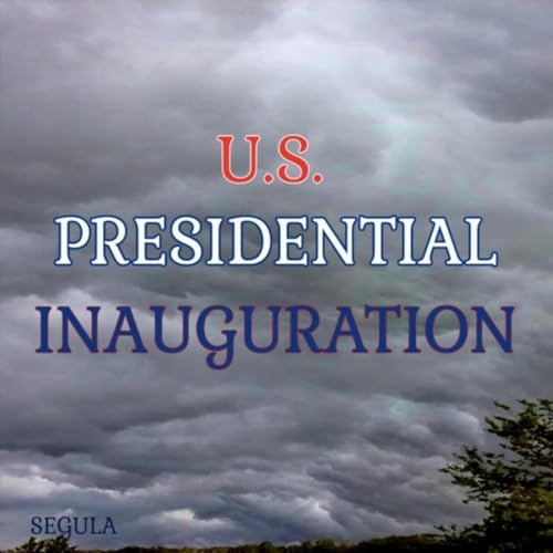 U.S. Presidential Inauguration by Segula on Amazon Prime Music