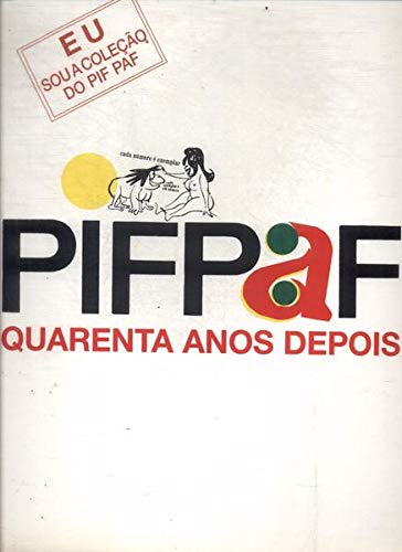 Amazon.com: Pif Paf Quarenta Anos Depois: 9788588763074: ARGUMENTO: Books