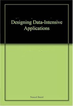 Designing Data-Intensive Applications : Amazon.in: Books