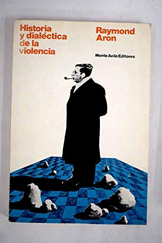 Amazon.com: Historia y dialectica de la violencia: Raymond Aron: Libros