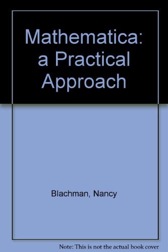 Mathematica: a Practical Approach: Nancy Blachman: Amazon.com: Books