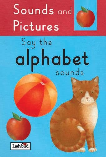 Amazon | Say the Alphabet Sounds (Sound & Pictures) | Children's Books