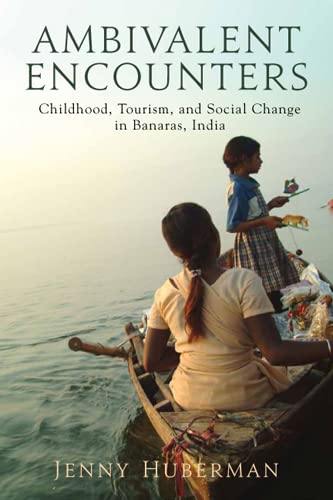 Amazon.com: Ambivalent Encounters: Childhood, Tourism, and Social ...
