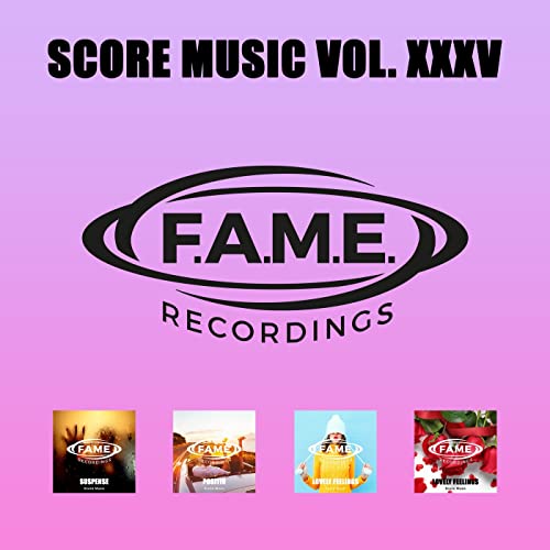 Play Score Music Vol. XXXV by FAME Projects on Amazon Music