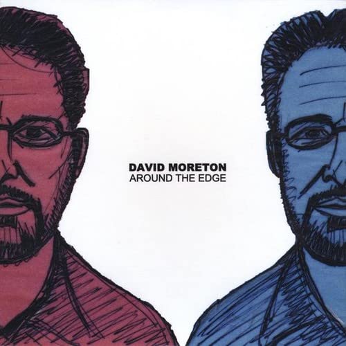 Moreton David, David Moreton - Around the Edge - Amazon.com Music