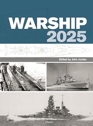 Warship 2025 : Jordan, John, Dent, Stephen: Amazon.fr: Livres