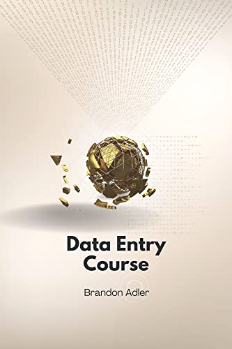 Data Entry Course: The Ultimate Data Entry Book for Beginners eBook ...
