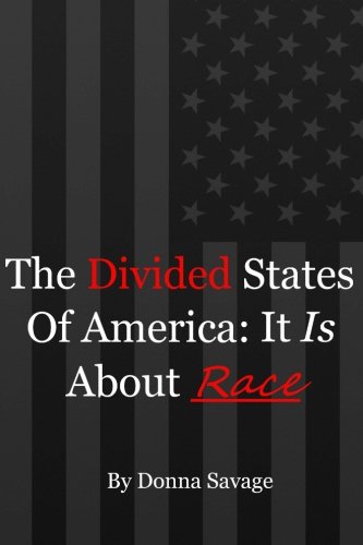 The Divided States of America: It Is About Race : Amazon.in: Books