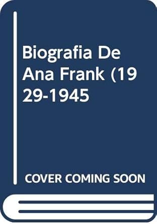 Biografia De Ana Frank (1929-1945 : Lee, Carol Ann: Amazon.com.mx: Libros