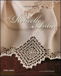 Amazon.com: Il reticello antico: 9788863221398: Del Popolo, Maria: Books