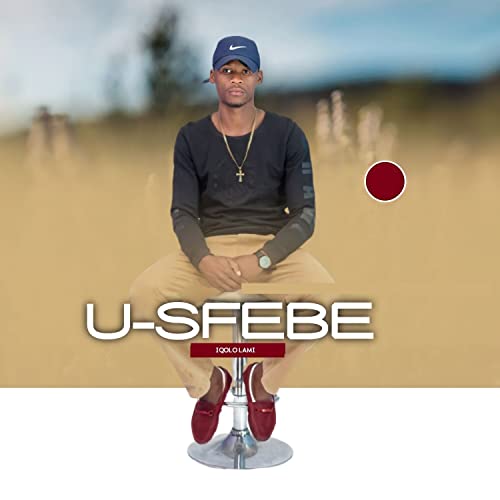 Play Iqolo lami by U-Sfebe on Amazon Music Unlimited