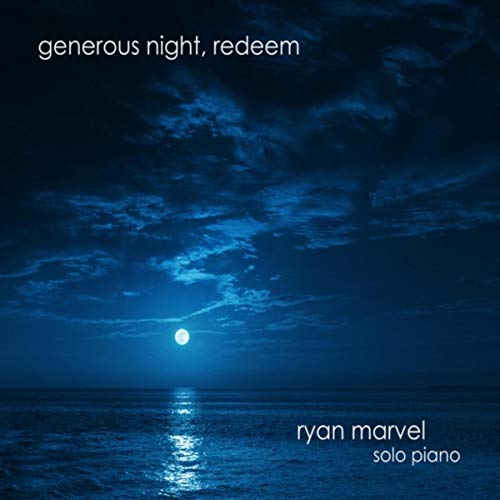Play Generous Night, Redeem by Ryan Marvel on Amazon Music