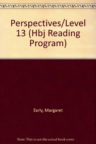 Perspectives/Level 13 (Hbj Reading Program): Early, Margaret ...