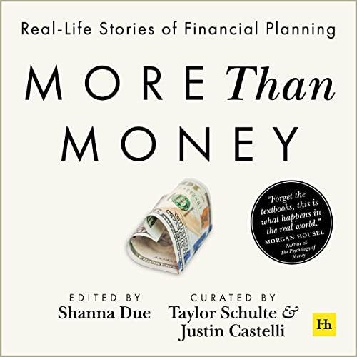 Amazon.com: More than Money: Real-Life Stories of Financial Planning ...