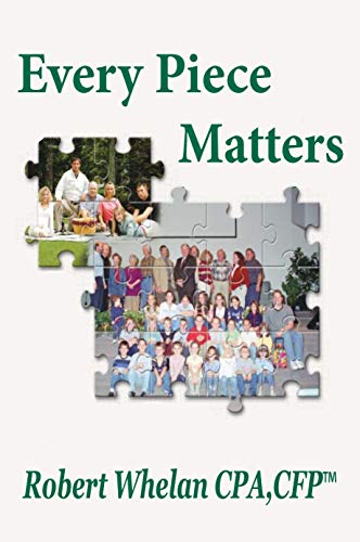 Every Piece Matters - Kindle edition by Whelan, Robert. Professional ...
