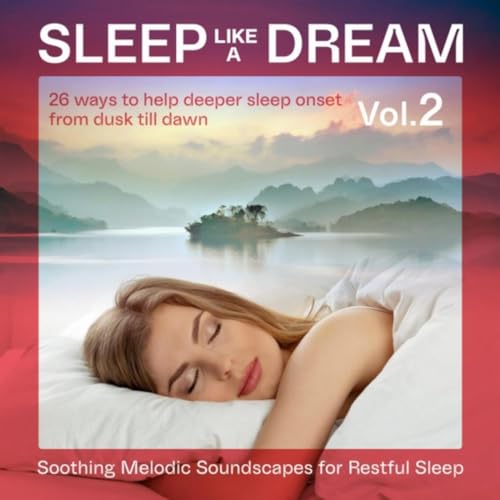 Amazon Music - Arista Soundscape ProjectのSleep Like a Dream: 26 Ways to ...