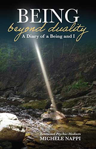 Being Beyond Duality: A Diary of a Being and I - Kindle edition by ...