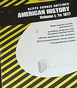 American History, Vol. 1: To 1877: CliffsNotes: 9780822015550: Amazon ...