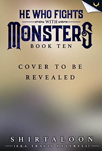 He Who Fights with Monsters 10: A LitRPG Adventure eBook : Shirtaloon: Amazon.ca: Kindle Store