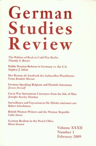German Studies Review - February 2009 (Volume XXXII, Number 1): Timothy ...