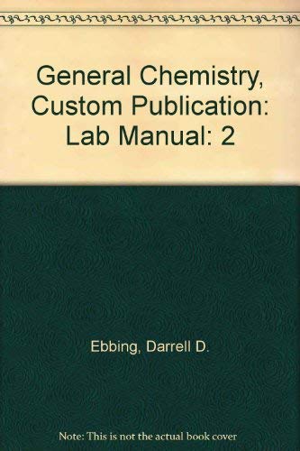 Buy General Chemistry, Custom Publication: Lab Manual: 2 Book Online at ...